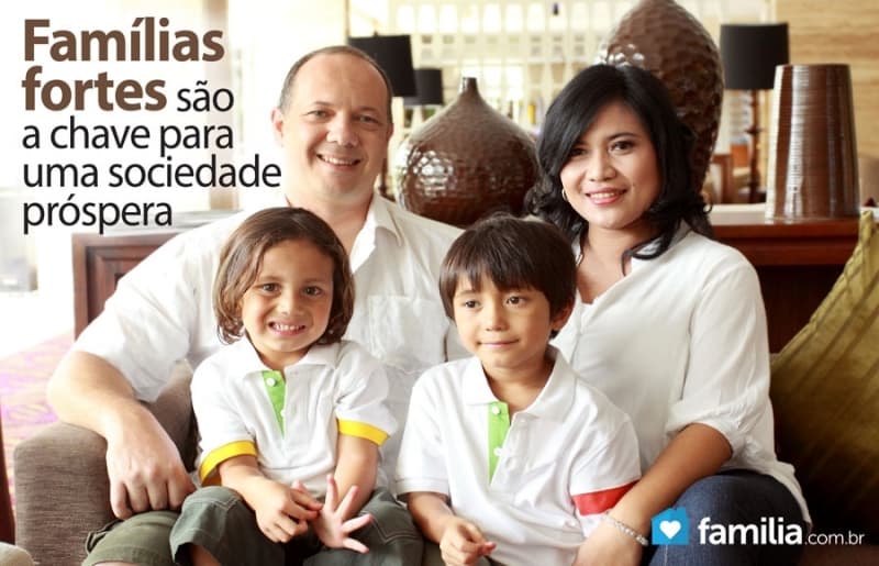Famílias fortes são a chave para uma sociedade próspera | Familia