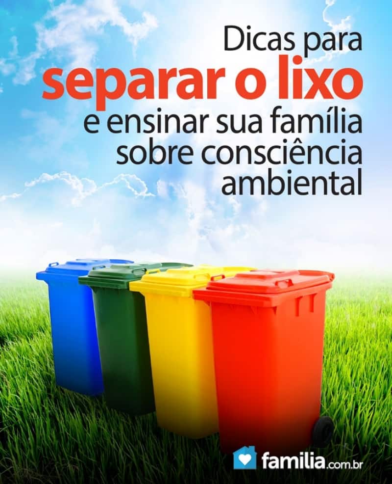 Como você pode colaborar com a reciclagem de lixo | Familia